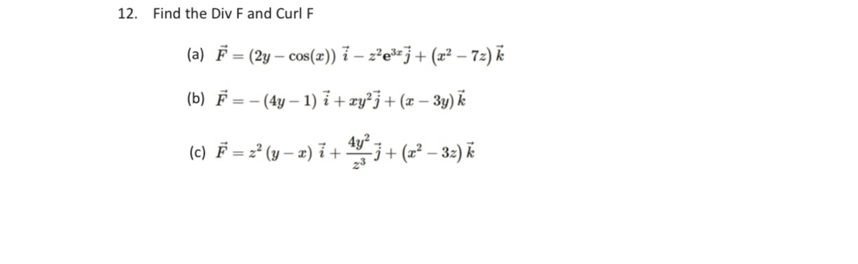 Solved Find the Div F and Curl F(a) | Chegg.com