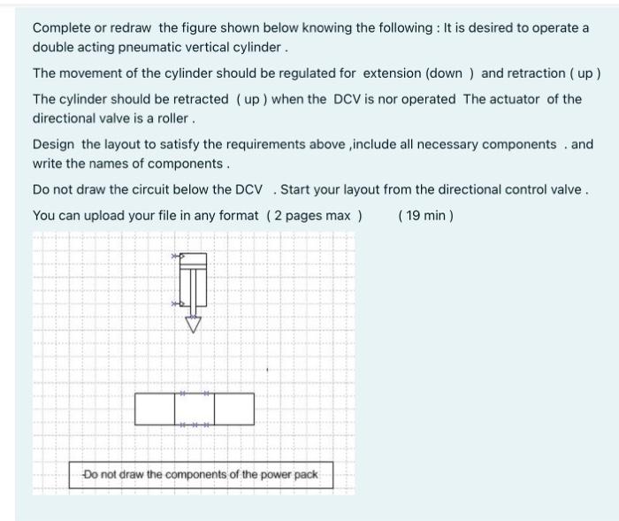 Solved Complete or redraw the figure shown below knowing the | Chegg.com