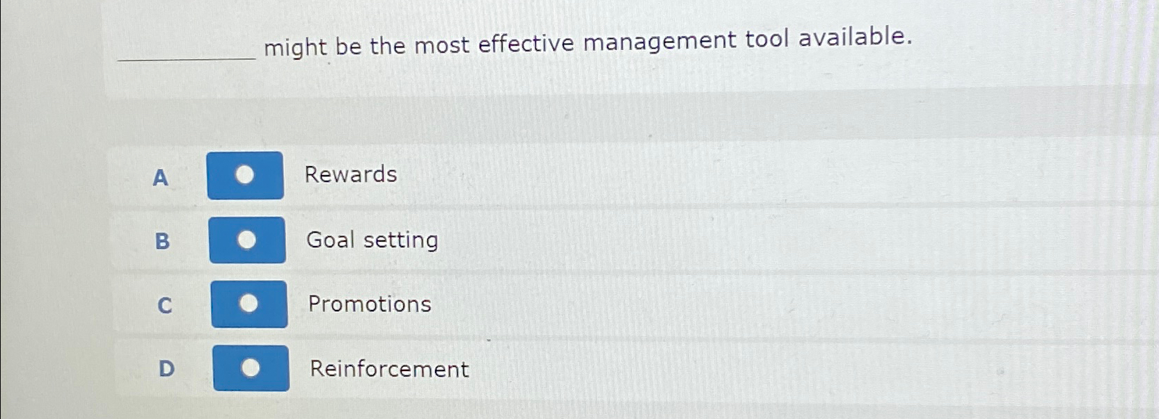 Solved might be the most effective management tool | Chegg.com