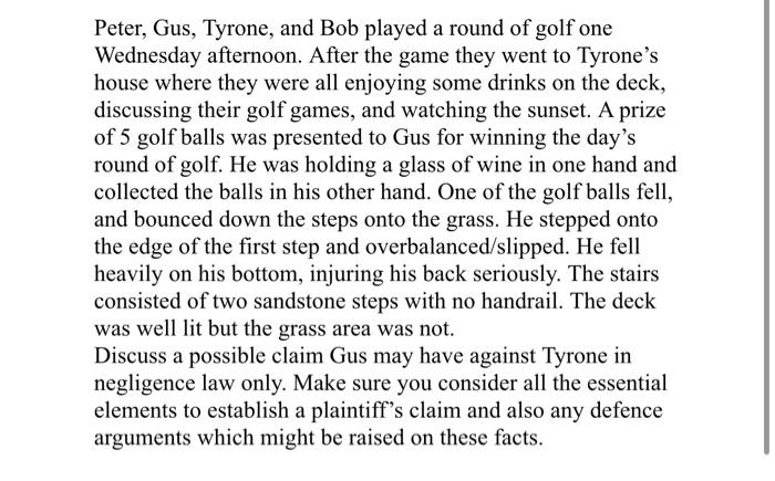 Solved Peter, Gus, Tyrone, and Bob played a round of golf | Chegg.com