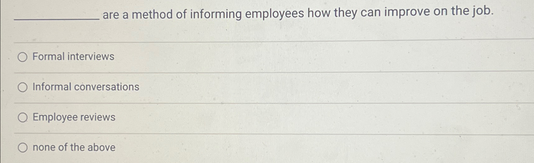 Solved are a method of informing employees how they can | Chegg.com