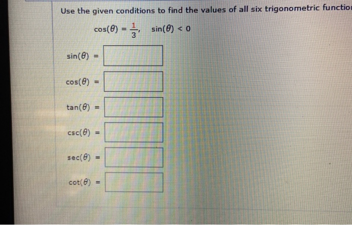 Solved Use the given conditions to find the values of all | Chegg.com