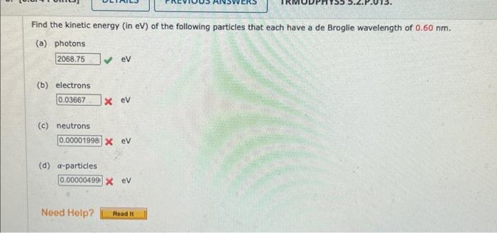 Solved Find the kinetic energy (in eV) of the following | Chegg.com