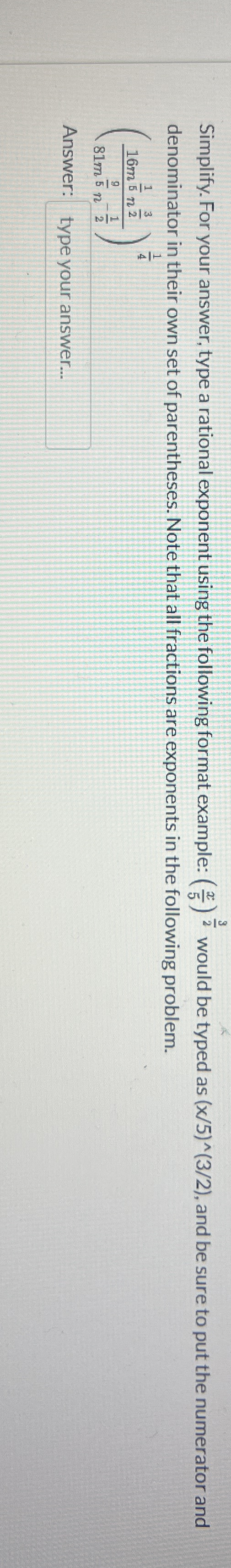 Solved Simplify. For your answer, type a rational exponent | Chegg.com