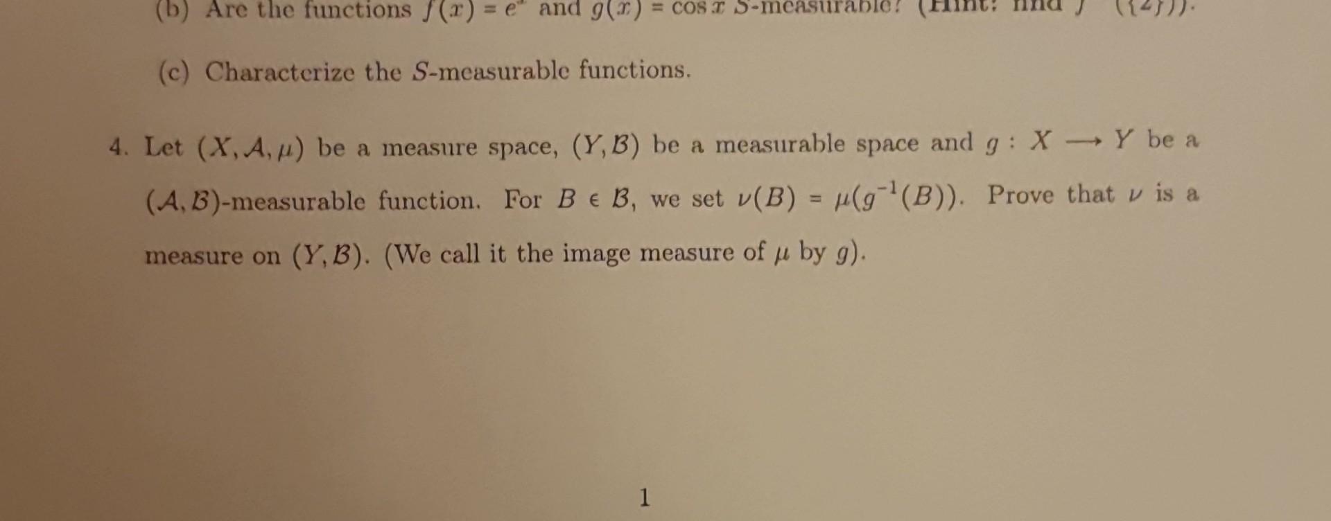 Solved C Characterize The S Measurable Functions 4 Let