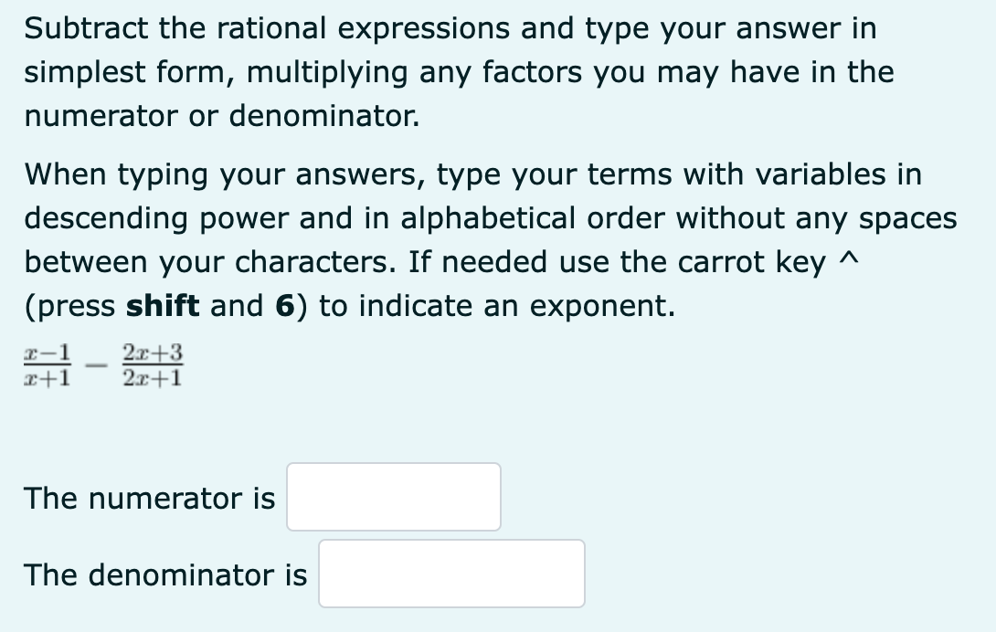 Solved Subtract the rational expressions and type your | Chegg.com