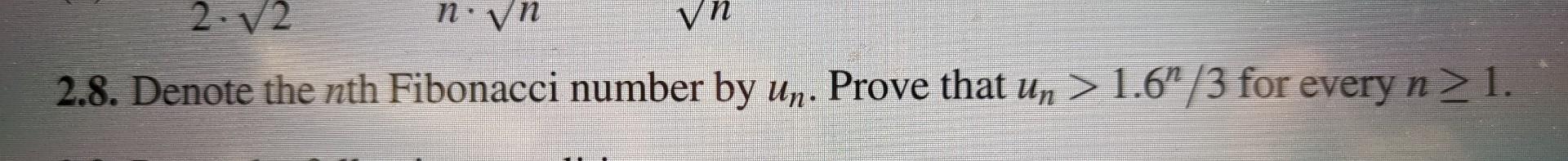 Solved 2.8. Denote the nth Fibonacci number by un. Prove | Chegg.com