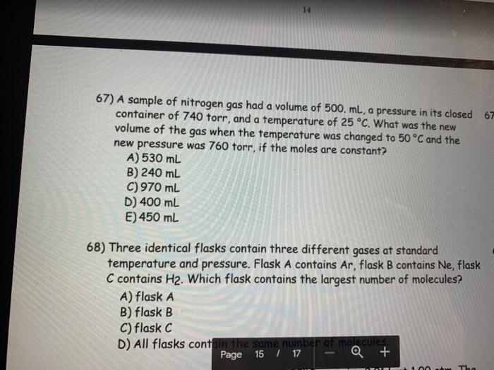 Solved 67) A sample of nitrogen gas had a volume of 500 ml, | Chegg.com