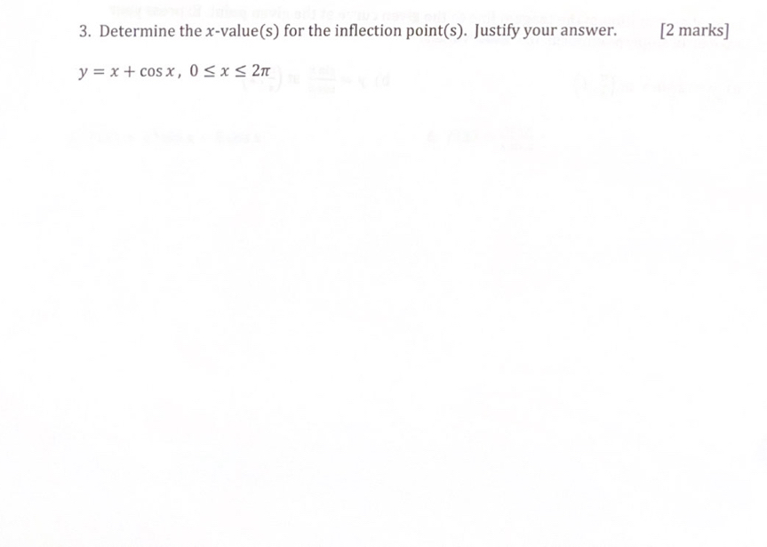 Solved Determine the x-value(s) ﻿for the inflection | Chegg.com