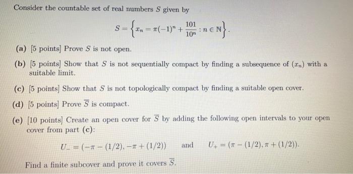 Solved Consider the countable set of real numbers S given by | Chegg.com