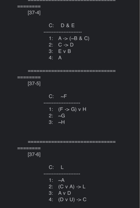 Solved Derive the conclusions from the premises in the | Chegg.com