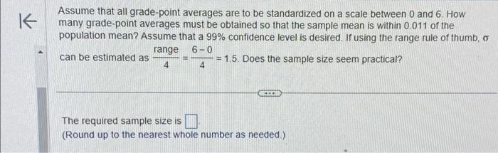 Solved Assume that all grade-point averages are to be | Chegg.com
