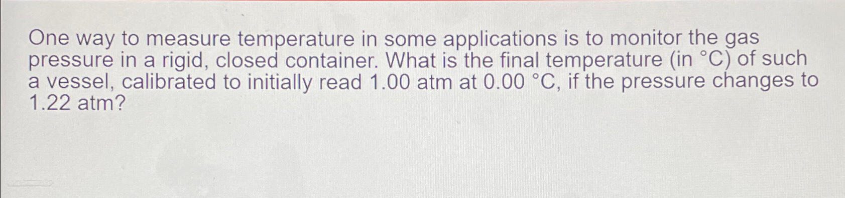 Solved One way to measure temperature in some applications | Chegg.com