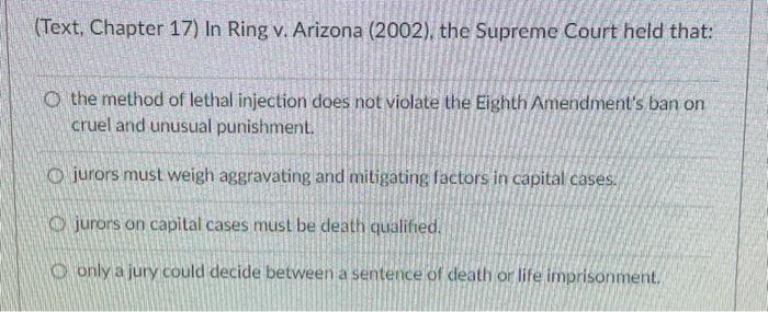Solved (Text, Chapter 17) In Ring v. Arizona (2002), the | Chegg.com