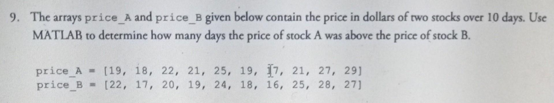 Solved 9. The arrays price_A and price_B given below contain | Chegg.com
