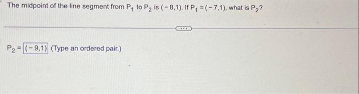 Solved The midpoint of the line segment from P1 to P2 is | Chegg.com