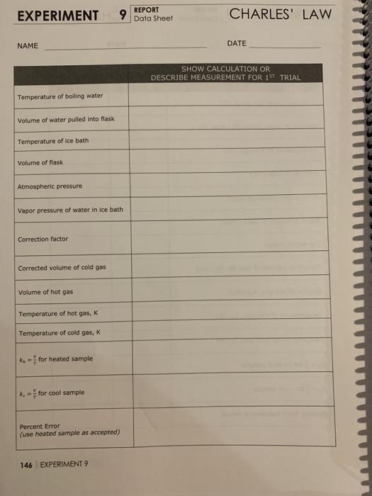 EXPERIMENT CHARLES' LAW PURPOSE To observe and verify | Chegg.com