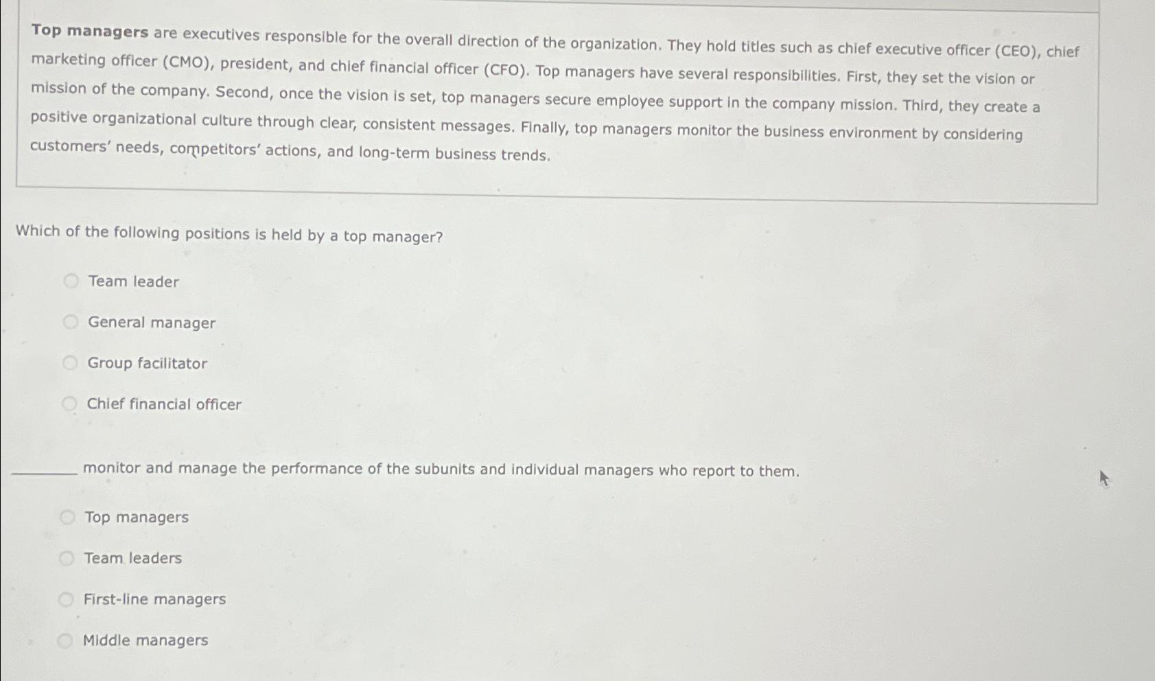 Solved Top managers are executives responsible for the | Chegg.com