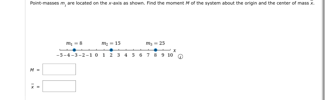 Solved Point-masses mi ﻿are located on the x-axis as shown. | Chegg.com