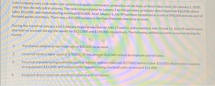 Solved Lott Company uses a job order cost system and applies | Chegg.com