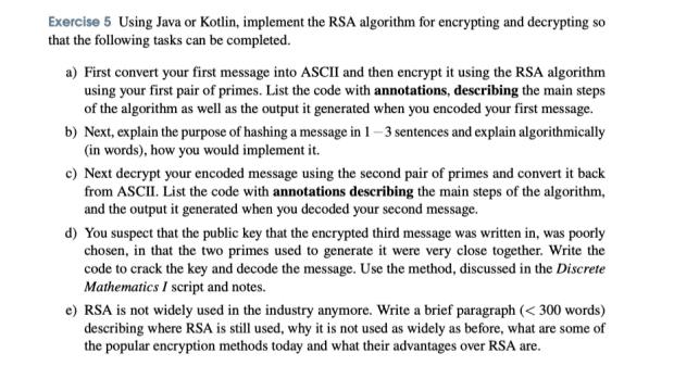 Solved Exercise 5 Using Java or Kotlin, implement the RSA | Chegg.com