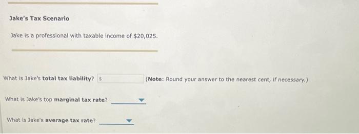 Jake's Tax Scenario Jake is a professional with | Chegg.com