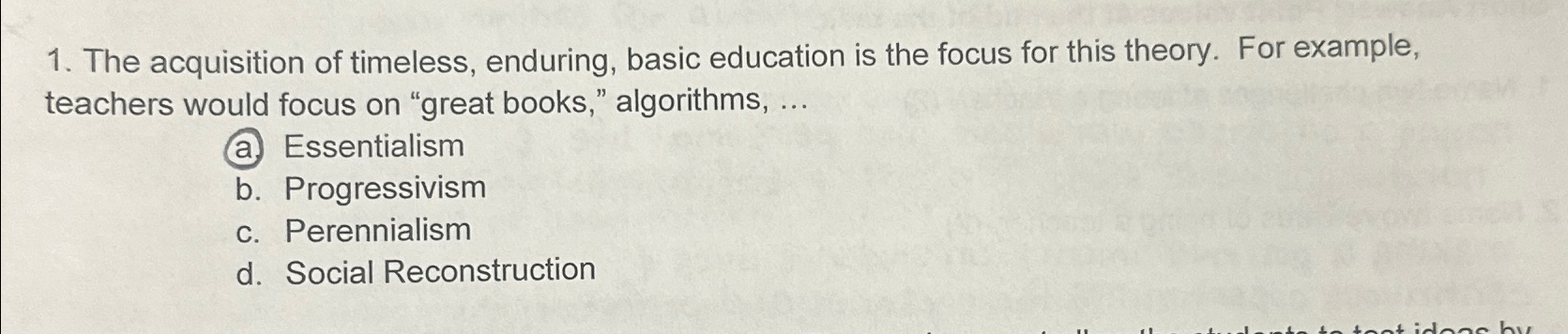 Solved The acquisition of timeless, enduring, basic | Chegg.com