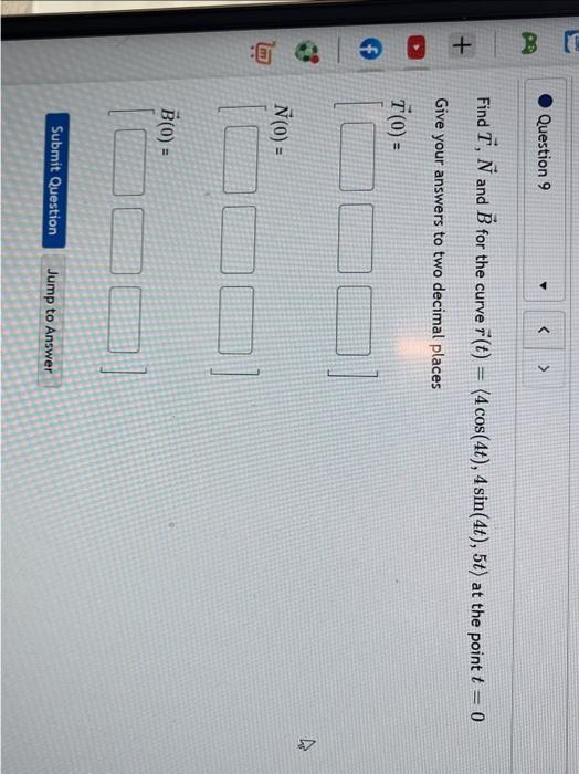 Solved Find T,N and B for the curve | Chegg.com