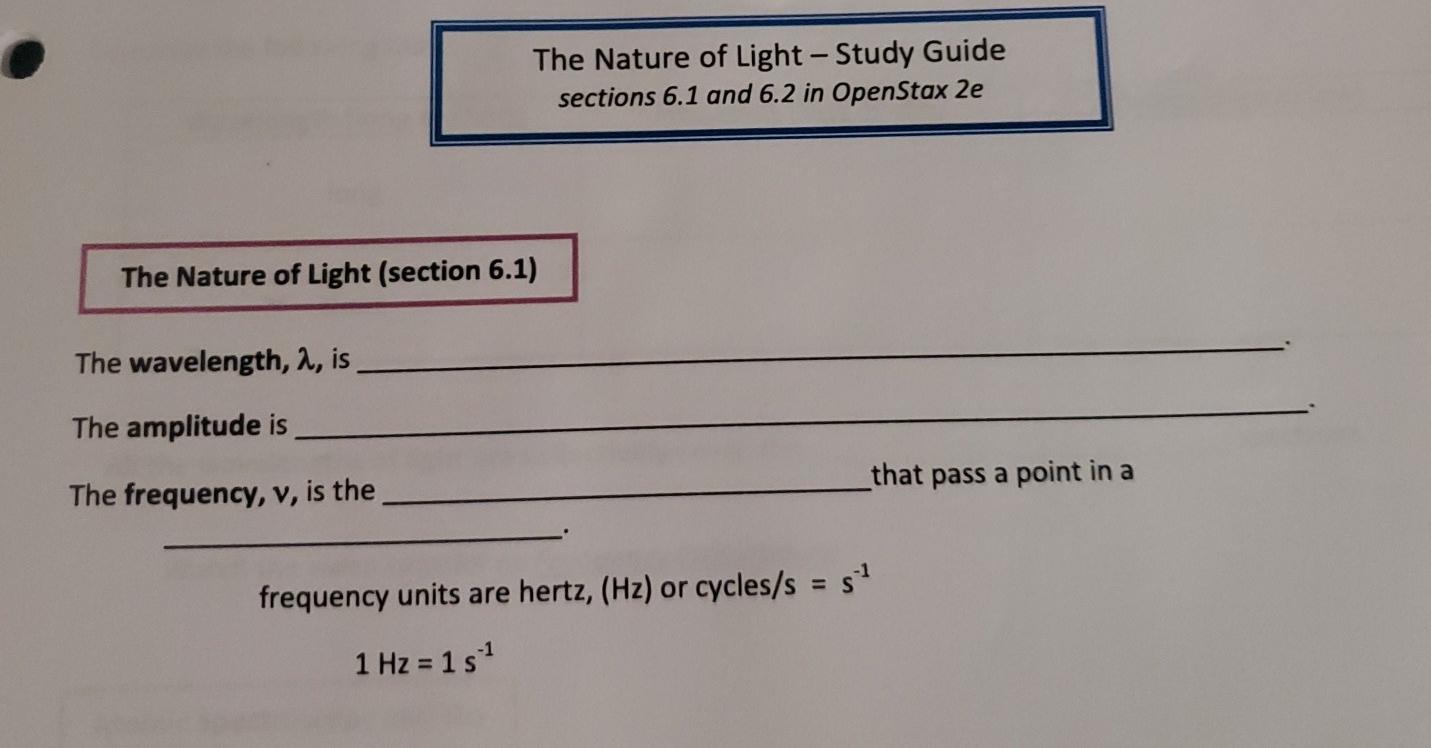 Solved The Nature of Light - Study Guide sections 6.1 and | Chegg.com