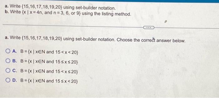 Solved a. Write {15,16,17,18,19,20} using set-builder | Chegg.com