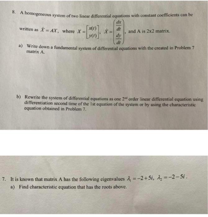 Solved 8. A homogeneous system of two linear differential | Chegg.com
