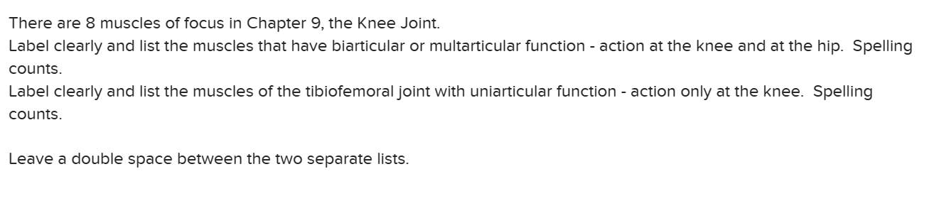 There are 8 ﻿muscles of focus in Chapter 9, ﻿the Knee | Chegg.com