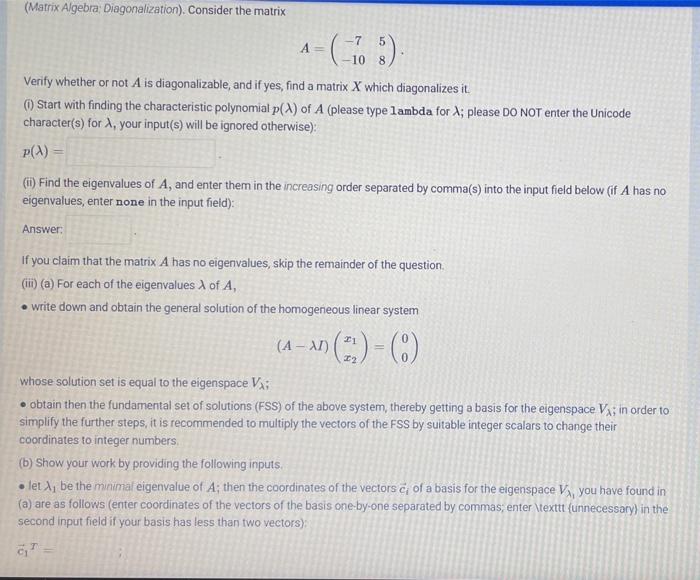 Solved (Matrix Algebra Diagonalization). Consider the matrix | Chegg.com