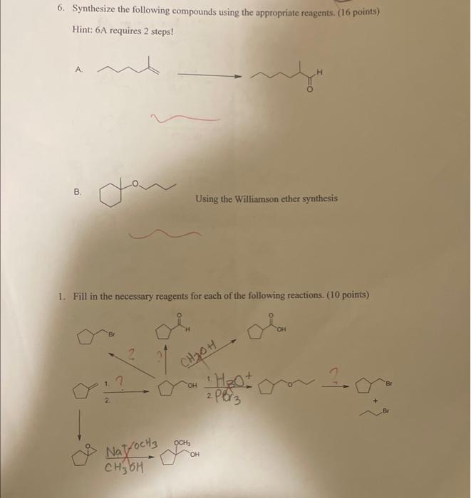 Solved 6. Synthesize the following compounds using the | Chegg.com