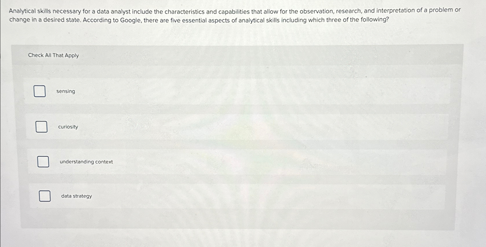Solved Analytical skills necessary for a data analyst | Chegg.com