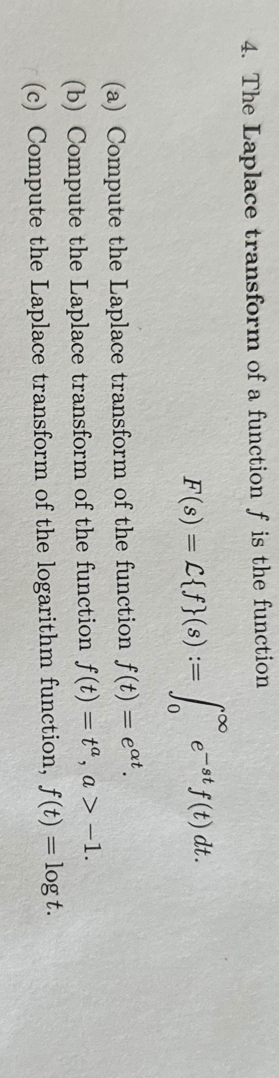 Solved The Laplace transform of a function f ﻿is the | Chegg.com