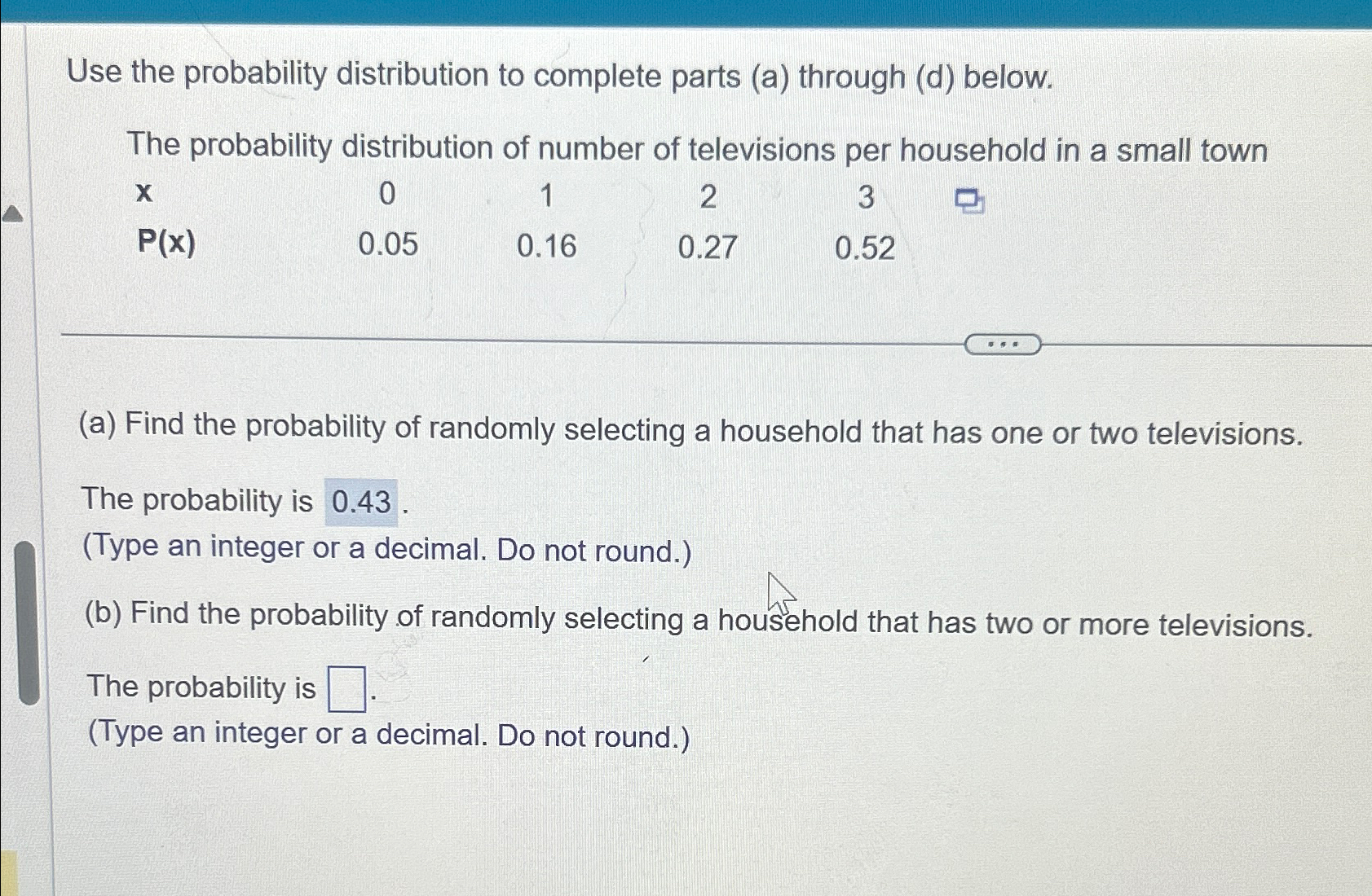 Solved Use the probability distribution to complete parts | Chegg.com