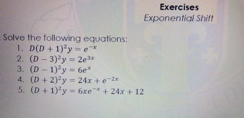 Solved Exercises Exponential Shift Solve the following | Chegg.com