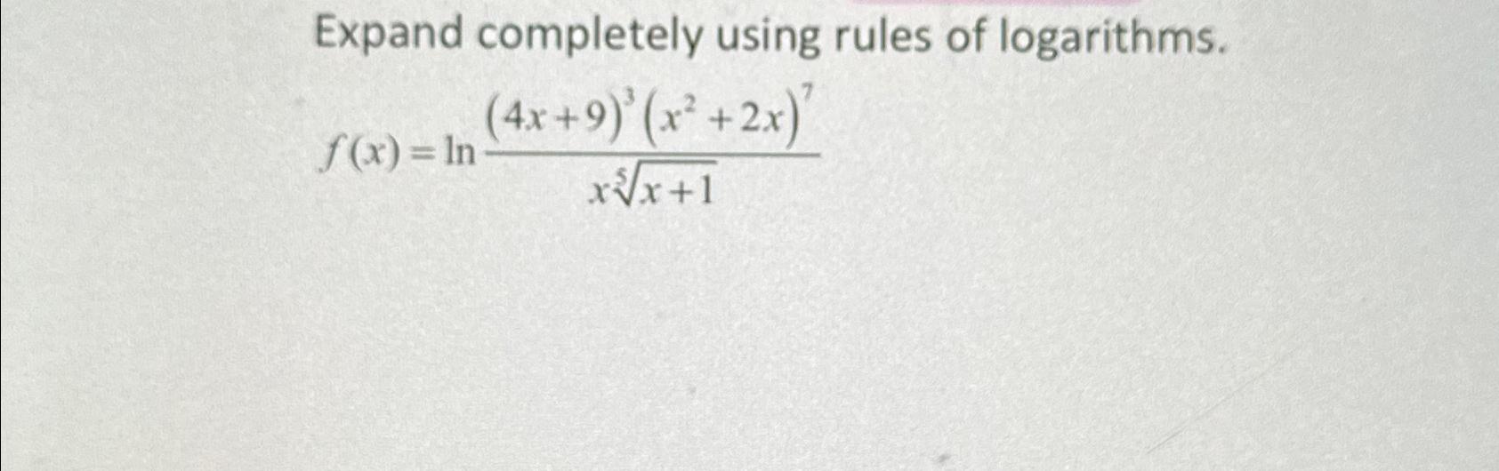 Solved Expand completely using rules of | Chegg.com