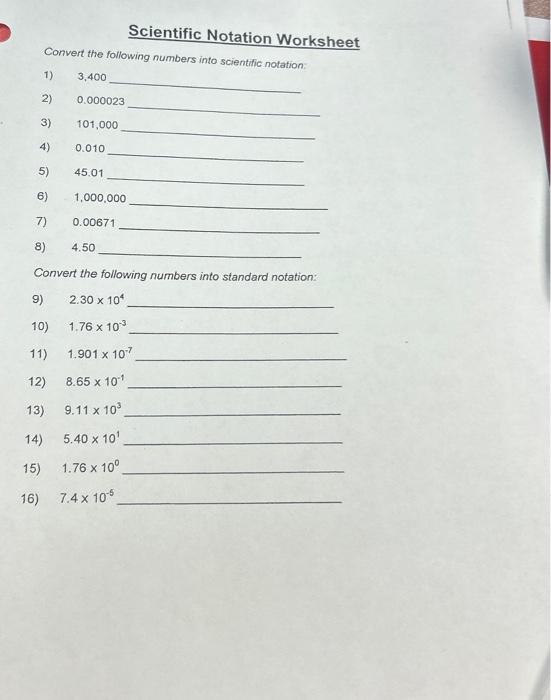 Solved Convert the following numbers into scientific | Chegg.com