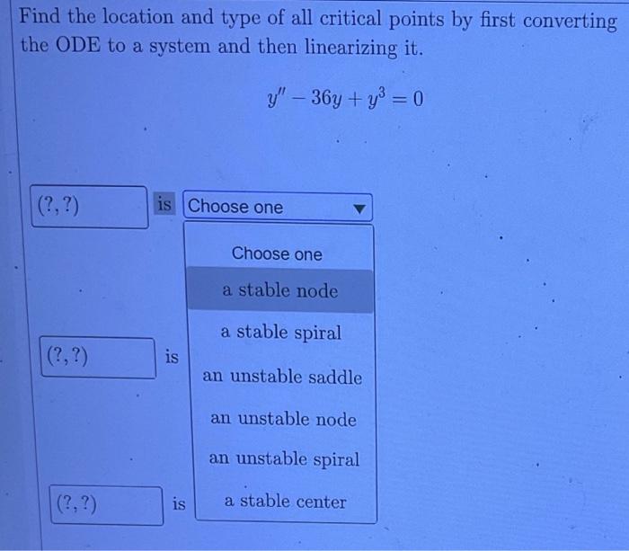 Solved Find the location and type of all critical points by | Chegg.com