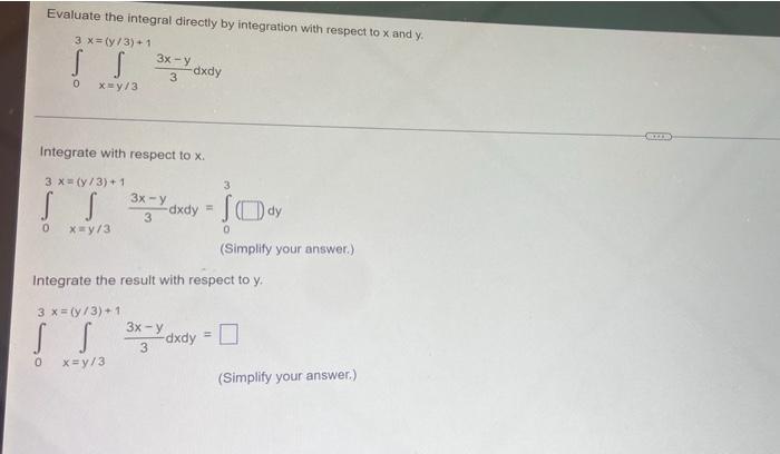 Solved Evaluate the integral directly by integration with | Chegg.com