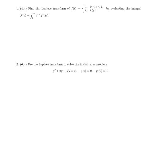 Solved 1. (4pt) Find the Laplace transform of | Chegg.com