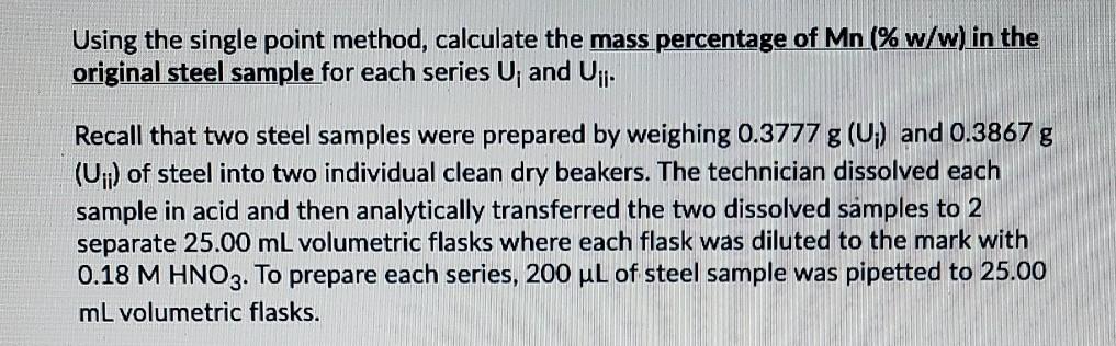 Using the single point method, calculate the mass | Chegg.com