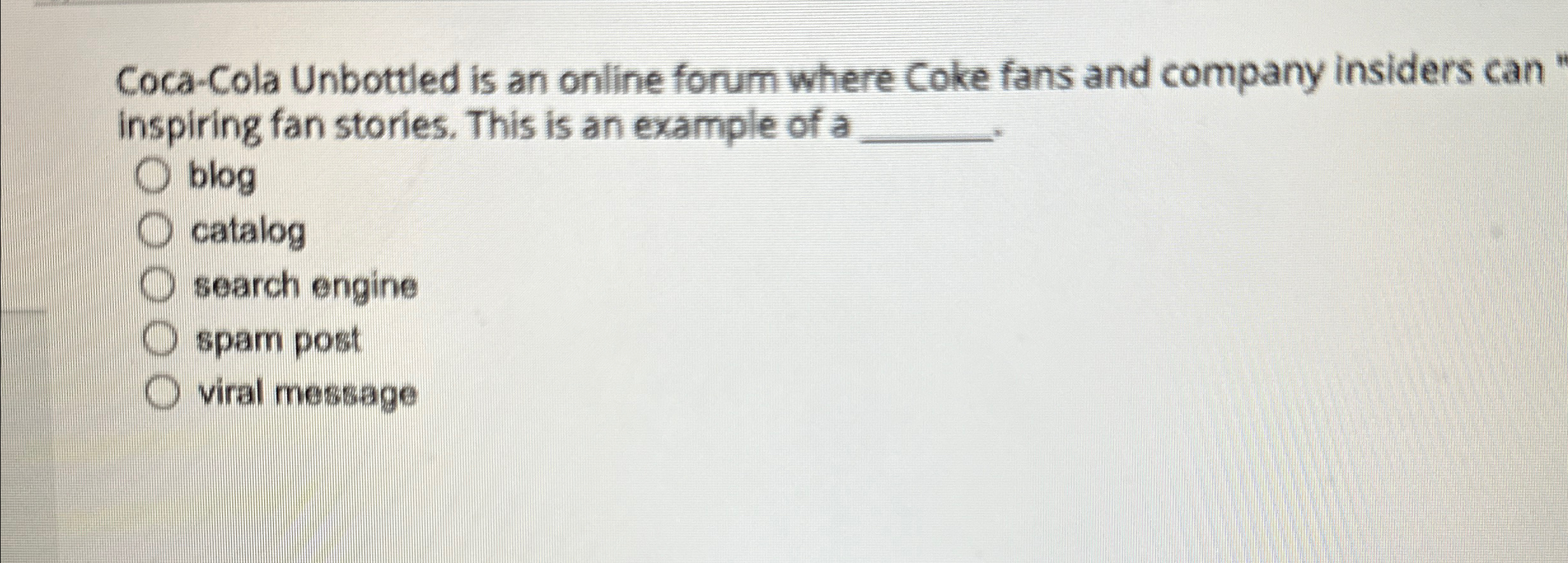 Solved Coca-Cola Unbottled is an online forum where Coke | Chegg.com