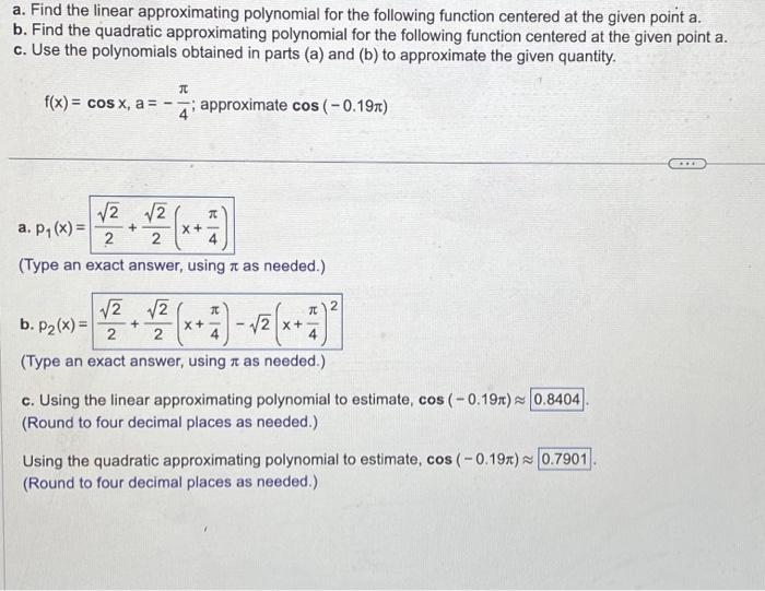 Solved a. Find the linear approximating polynomial for the | Chegg.com
