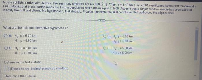 Solved A data set lists earthquake depths. The summary | Chegg.com