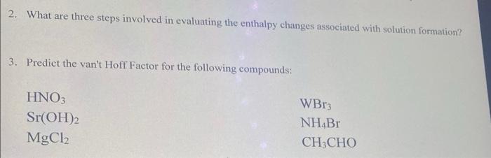 Solved 2. What are three steps involved in evaluating the | Chegg.com