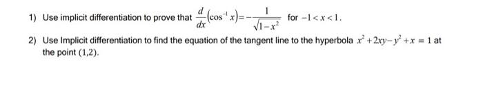 Solved 1) Use implicit differentiation to prove that | Chegg.com