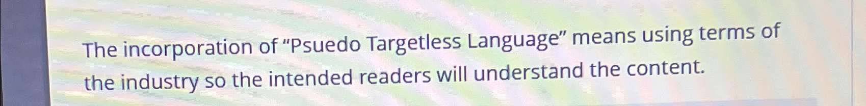 Solved The incorporation of "Psuedo Targetless Language" | Chegg.com